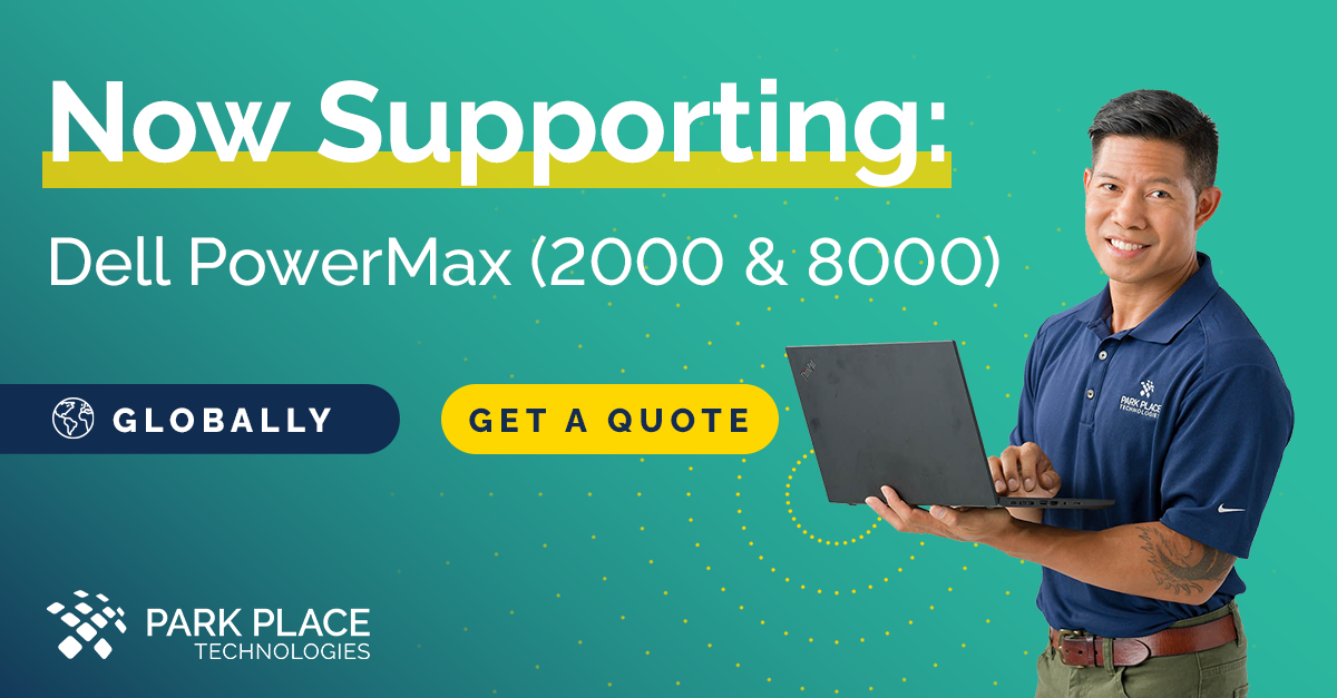 Dell PowerMax Support & Maintenance - Third Party | Park Place